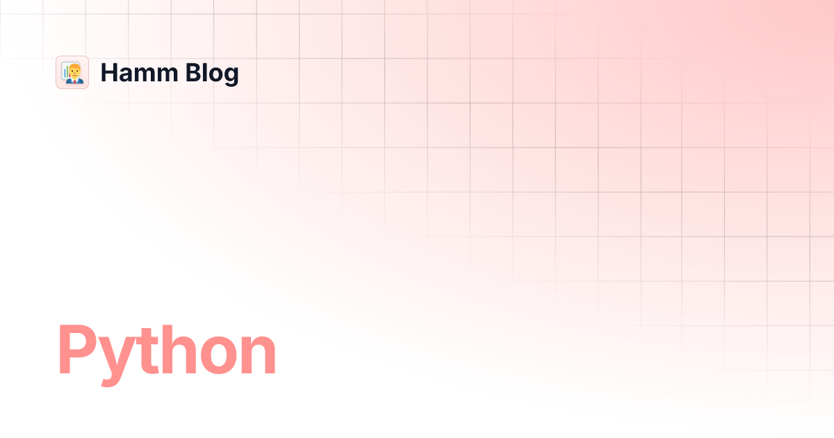 Python | Hamm Blog